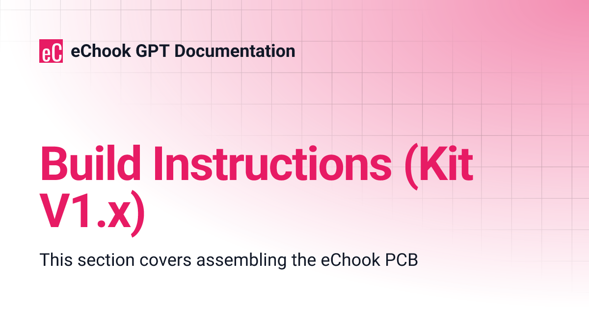 Build Instructions (Kit V1.x) | eChook GPT Documentation