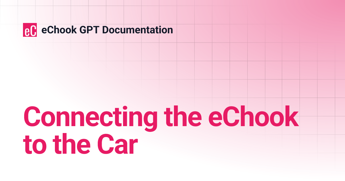 Connecting the eChook to the Car | eChook GPT Documentation
