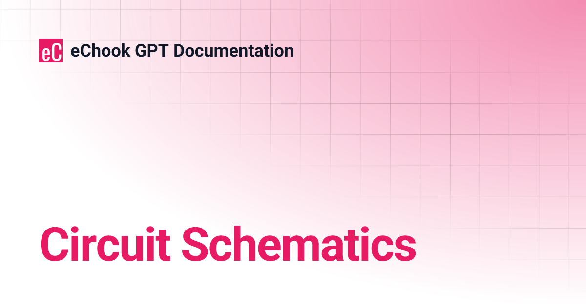 Circuit Schematics | eChook GPT Documentation