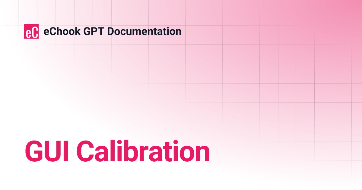 GUI Calibration | eChook GPT Documentation